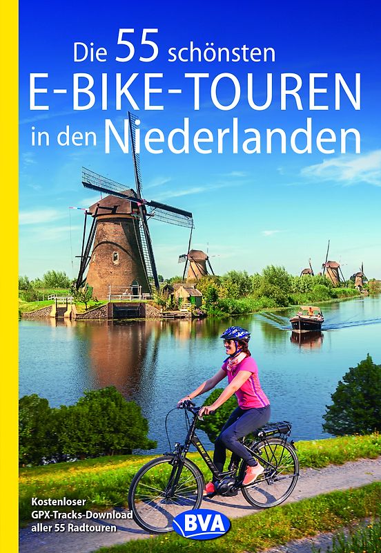 BVA Die 55 schönsten E-Bike-Touren in den Niederlanden gebraucht kaufen
