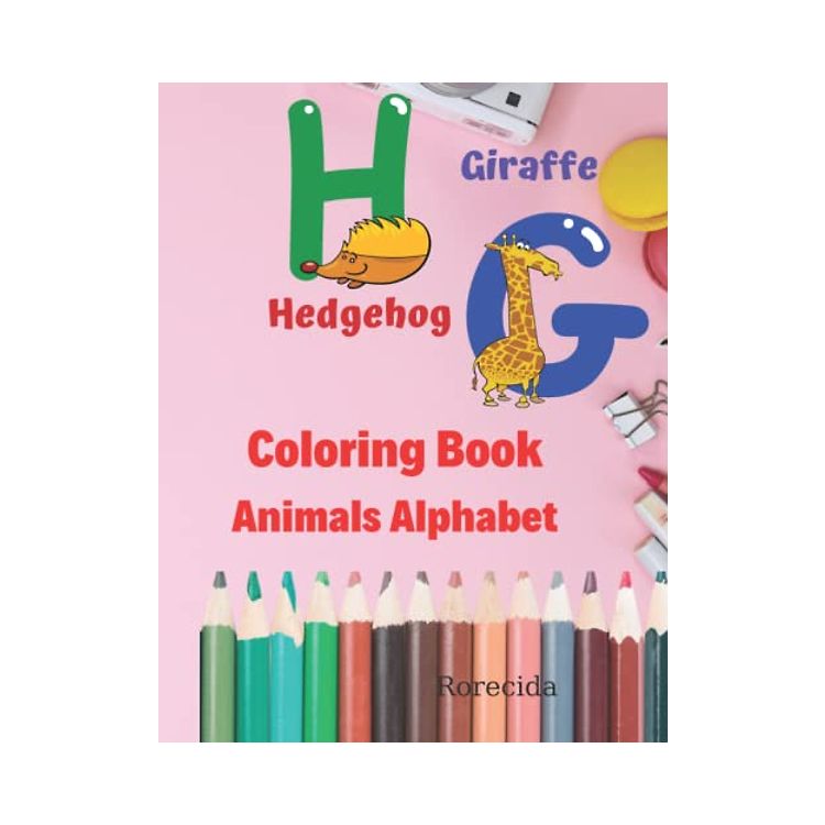 Coloring Book Animals Alphabet: Amazing Animals Alphabet Coloring and ...