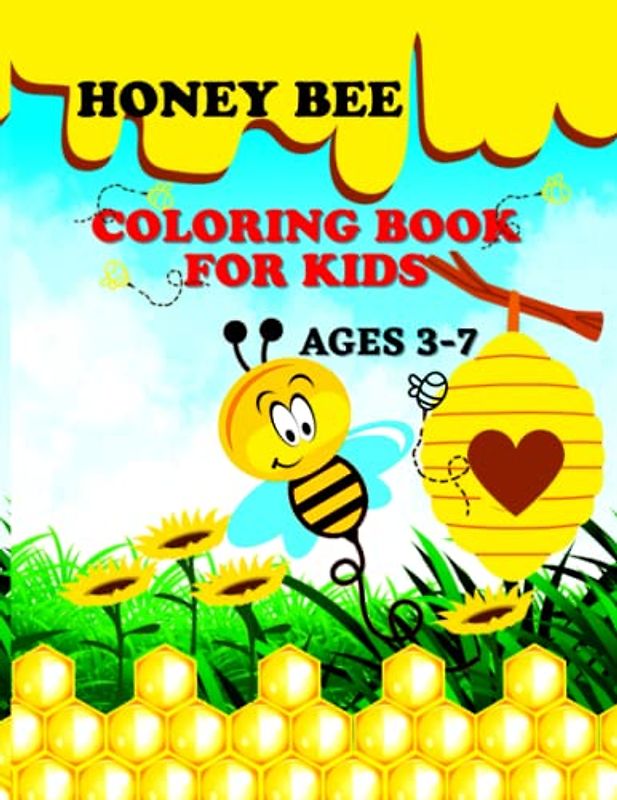 Honey Bee Coloring Book For Kids: 30 Unique, Big, Easy Coloring Pages ...
