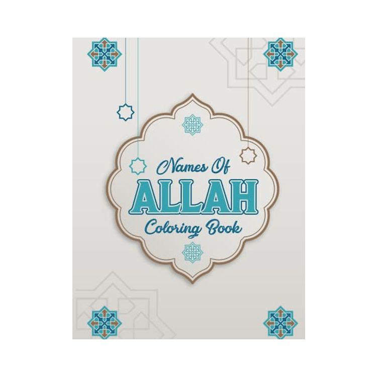 Names of Allah Coloring Book: 99 names of allah coloring book | Allah ...