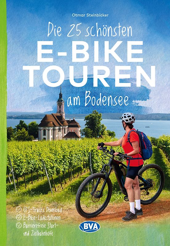 BVA Die 25 schönsten E-Bike Touren am Bodensee gebraucht kaufen
