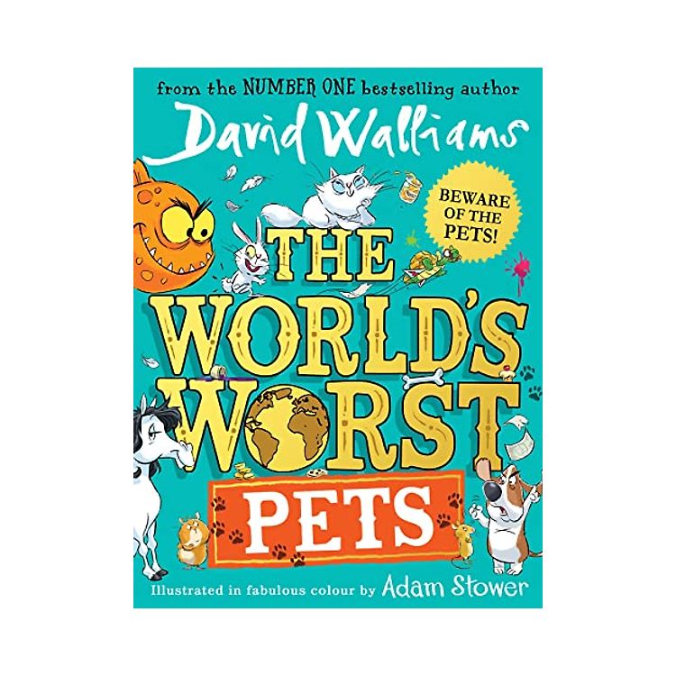 The World’s Worst Pets: The brilliantly funny new children’s book for ...