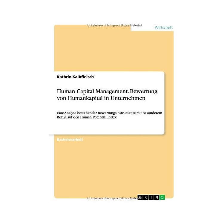 Human Capital Management - Bewertung von Humankapital in Unternehmen ...