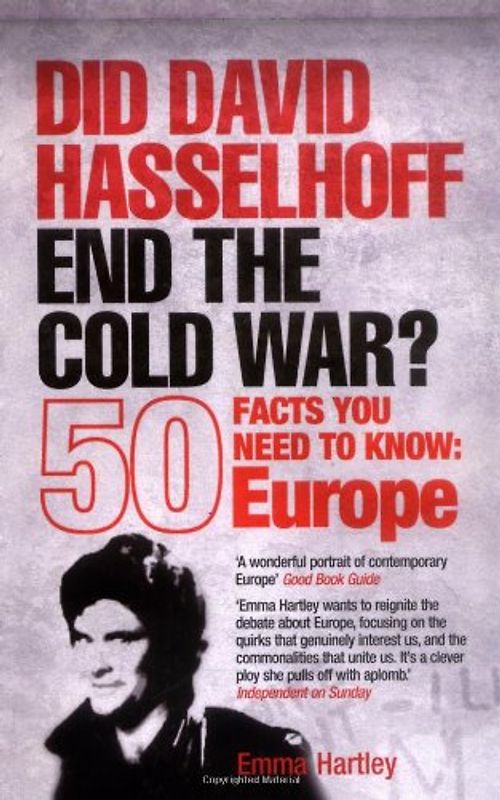 Did David Hasselhoff End the Cold War?: 50 Facts You Need to Know ...