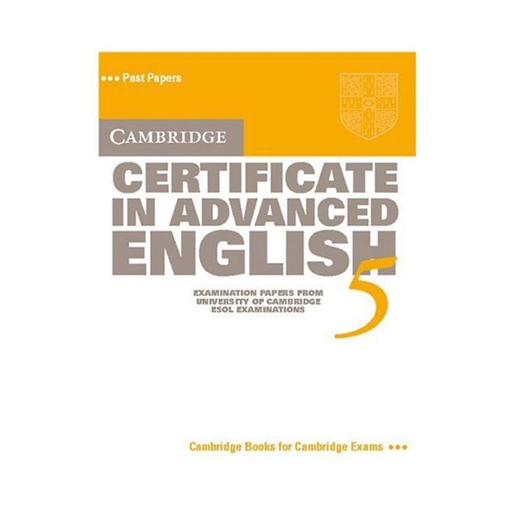Cambridge Certificate in Advanced English 5. Student's Book gebraucht ...