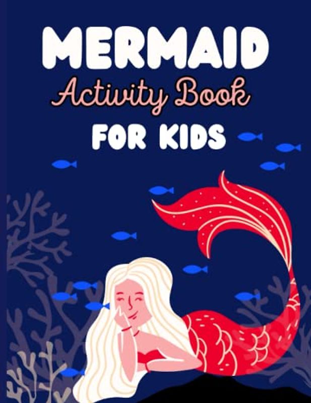 Mermaid Activity Book For Kids: A Simple And Magical Experience Mermaid ...