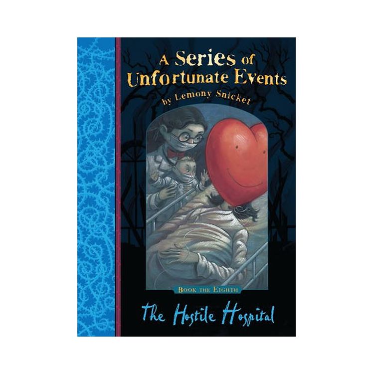 A Series of Unfortunate Event 08. The Hostile Hospital (A Series of ...