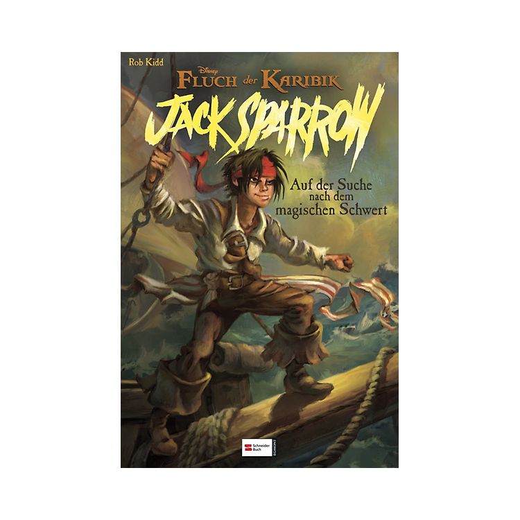 Jack Sparrow, Band 1. Auf der Suche nach dem magischen Schwert ...