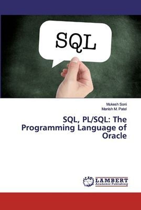 SQL, PL/SQL: The Programming Language of Oracle gebraucht kaufen