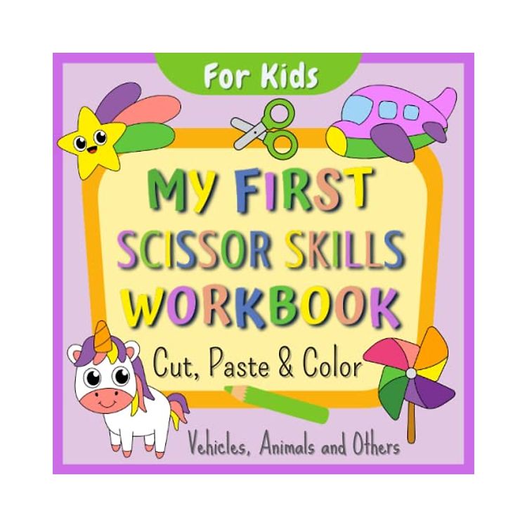 My First Scissor Skills Workbook For Kids: Activity Book For Beginner ...