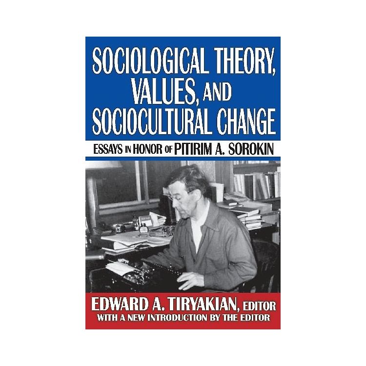 Sociological Theory, Values, and Sociocultural Change gebraucht kaufen