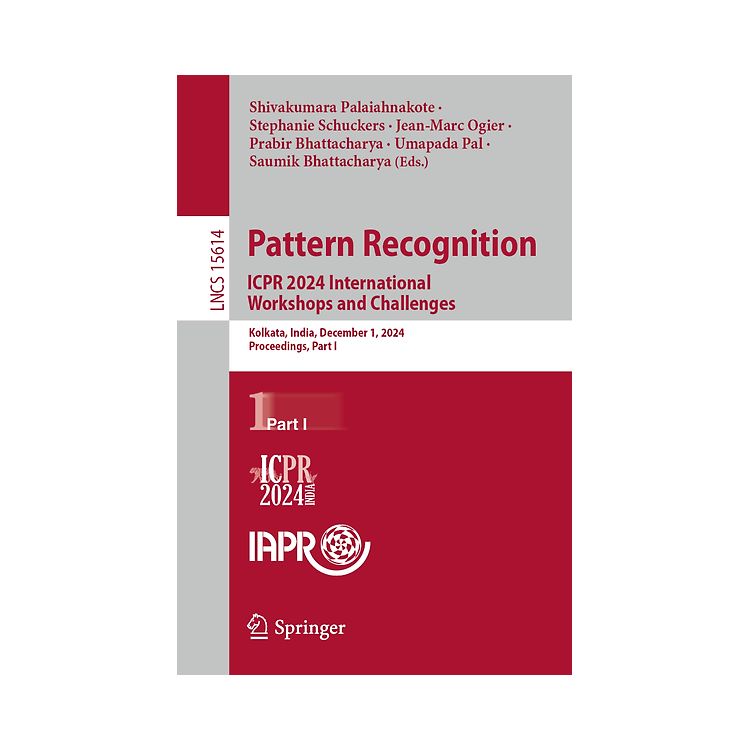 Pattern Recognition. ICPR 2024 International Workshops and Challenges ...