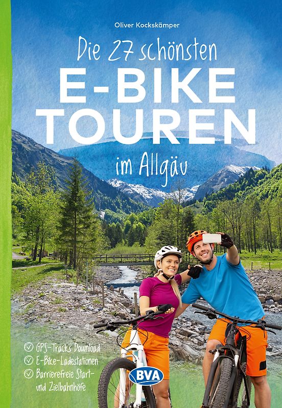 BVA Die 27 schönsten E-Bike Touren im Allgäu gebraucht kaufen
