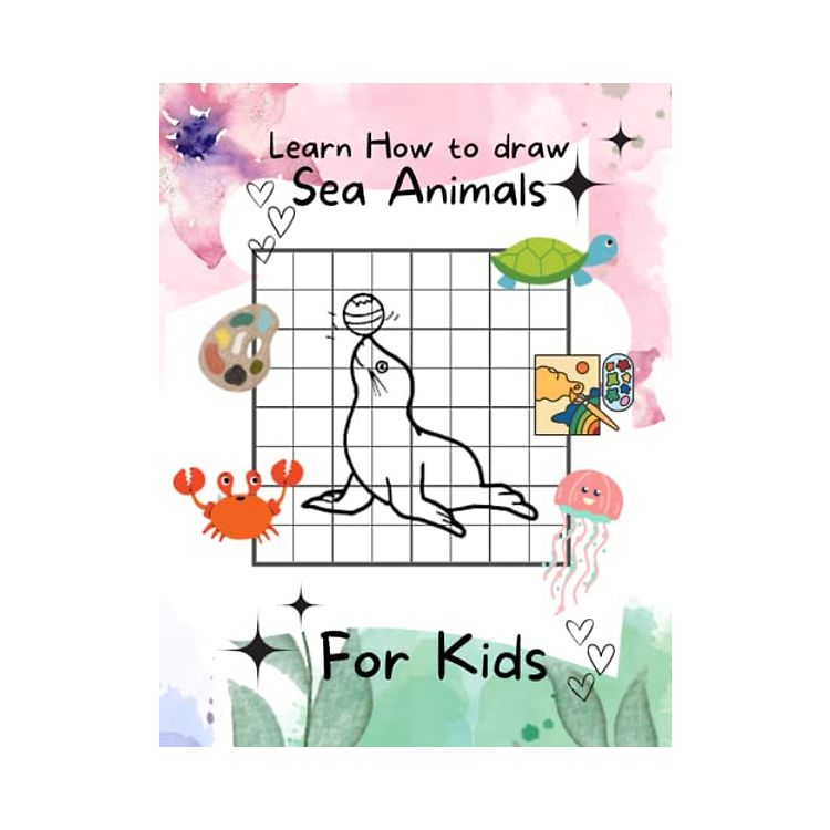 Learn how to draw sea animals for kids: Drawing Grid Activity Book for ...