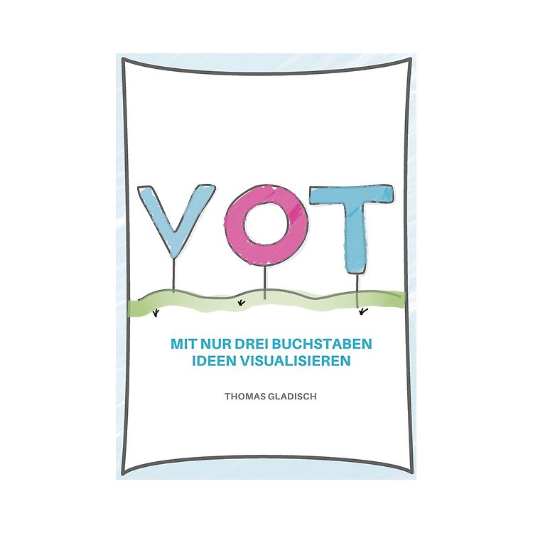 VOT - Mit nur drei Buchstaben Ideen visualisieren gebraucht kaufen