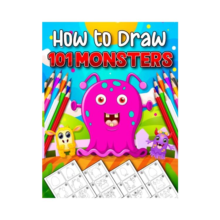 How to Draw 101 Monsters: Learn A Step-By-Step Guide on How to Draw ...