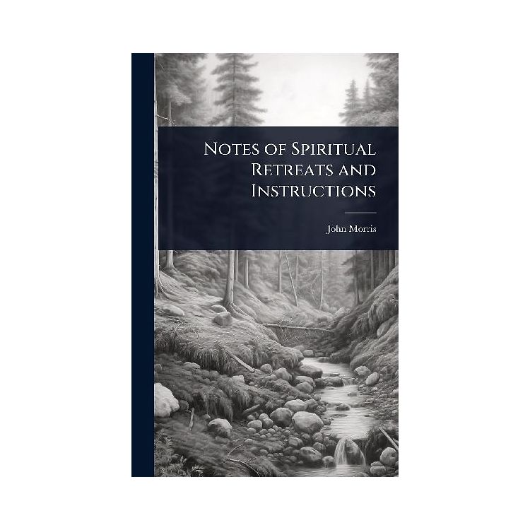 Notes of Spiritual Retreats and Instructions gebraucht kaufen