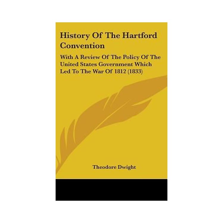 History Of The Hartford Convention gebraucht kaufen