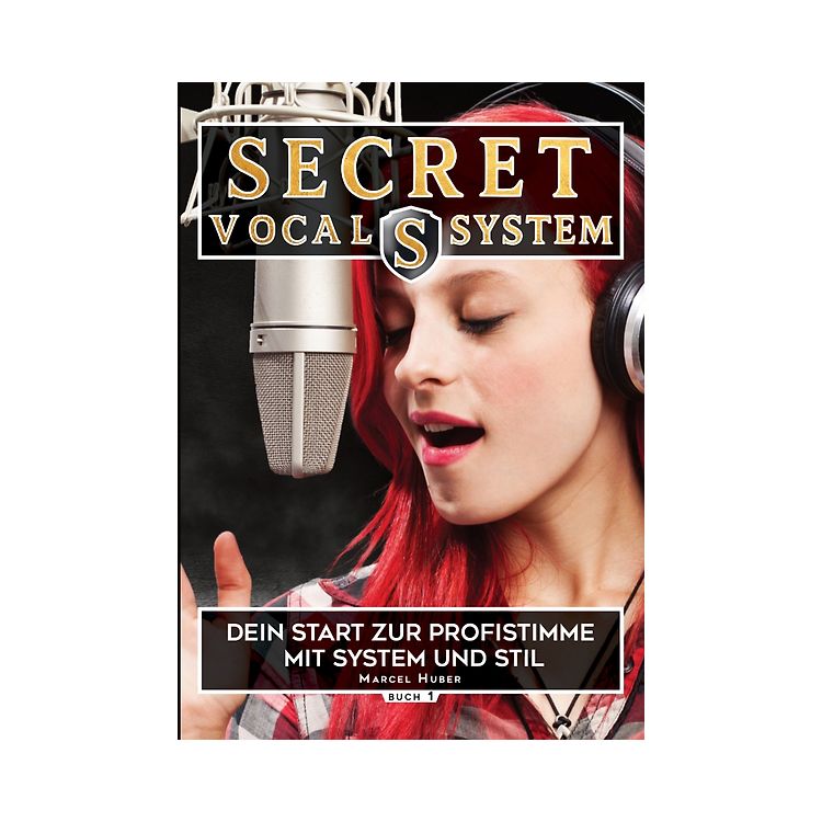 Secret Vocal System, Das Konzept, das Gesang revolutioniert, SVS ...