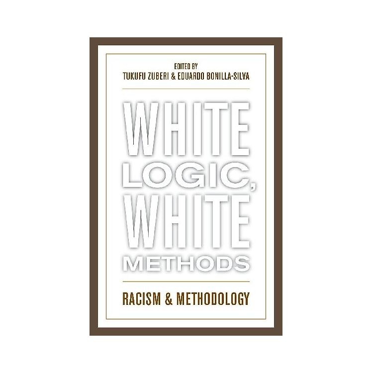 White Logic, White Methods gebraucht kaufen