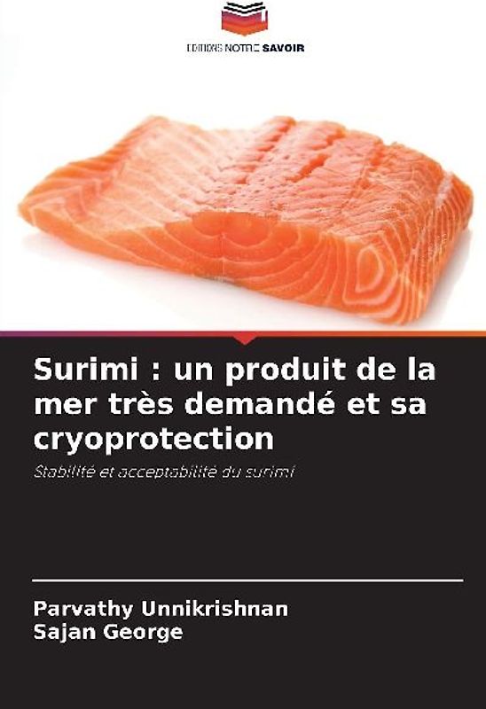 Surimi : un produit de la mer très demandé et sa cryoprotection ...