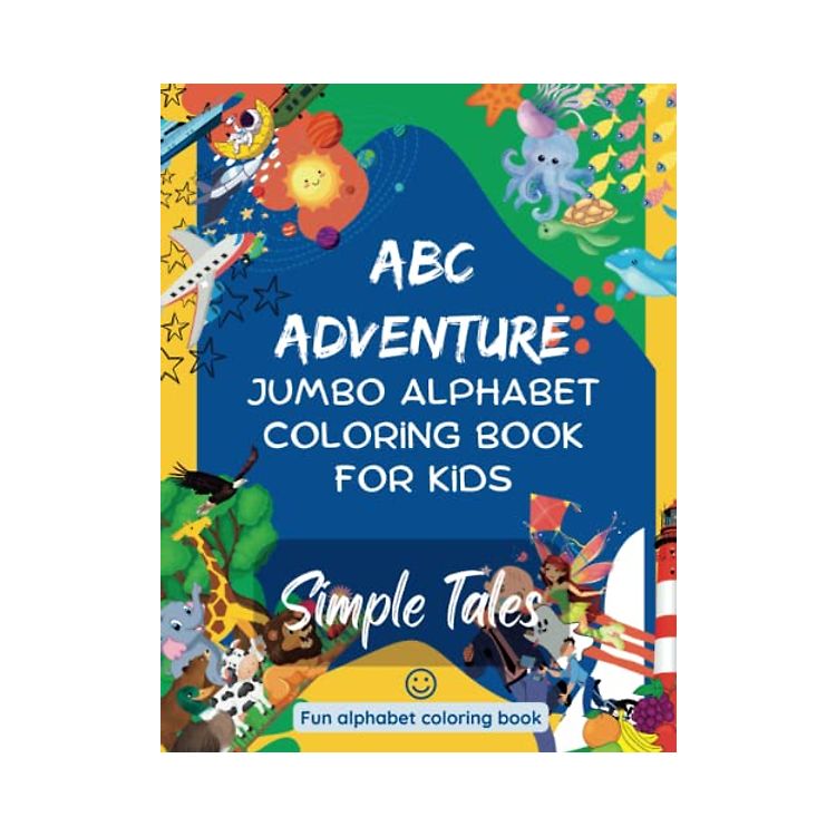 ABC Adventure: Jumbo Alphabet Coloring Book for Kids: An Alphabet ...