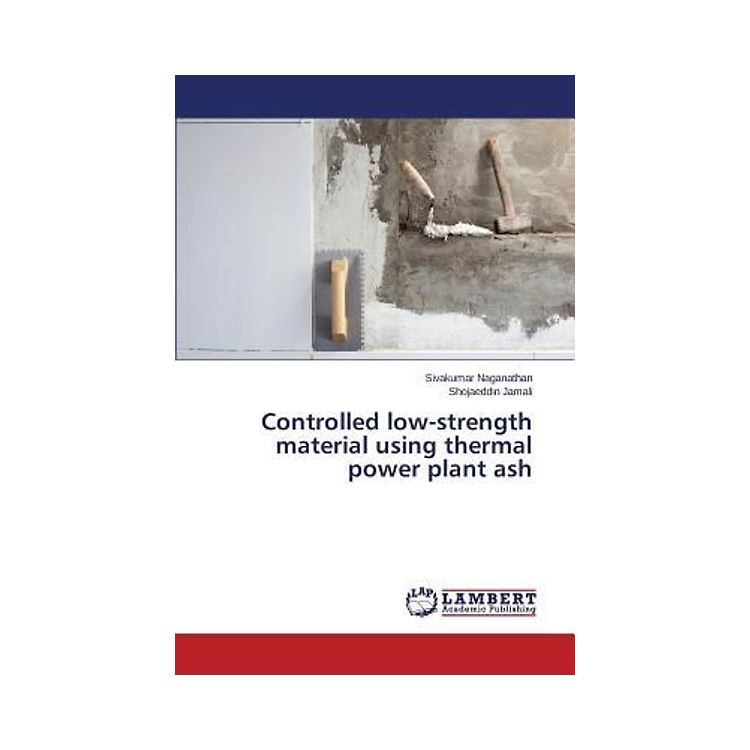 Controlled low-strength material using thermal power plant ash ...