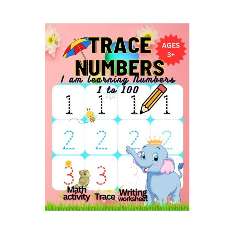 Trace Numbers 1-100 Ages 3+ Math Activity: I am learning numbers 1 to ...