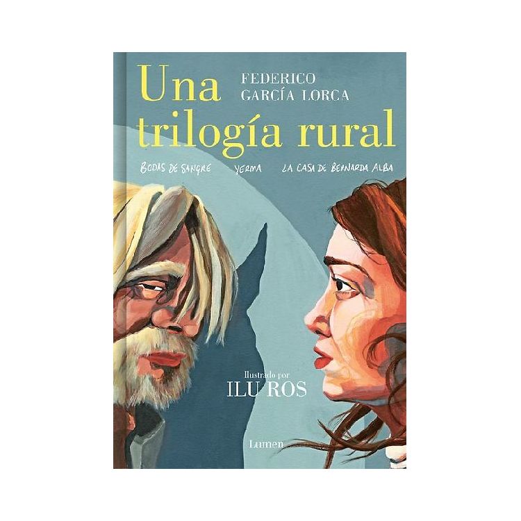Una Trilogía Rural (Bodas de Sangre, Yerma Y La Casa de Bernarda Alba ...