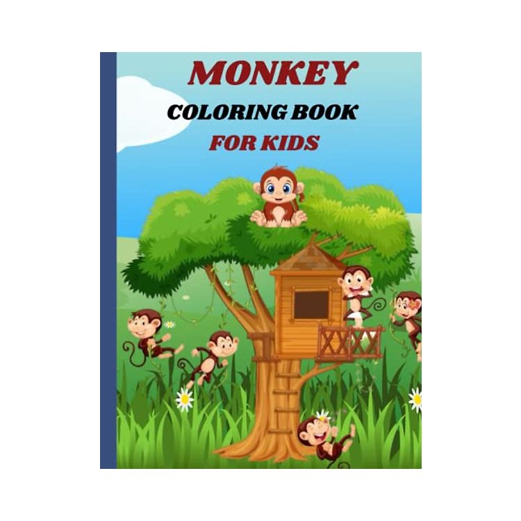 Monkey Coloring Book for Kids: 32 Cute Drawings with the Funniest ...