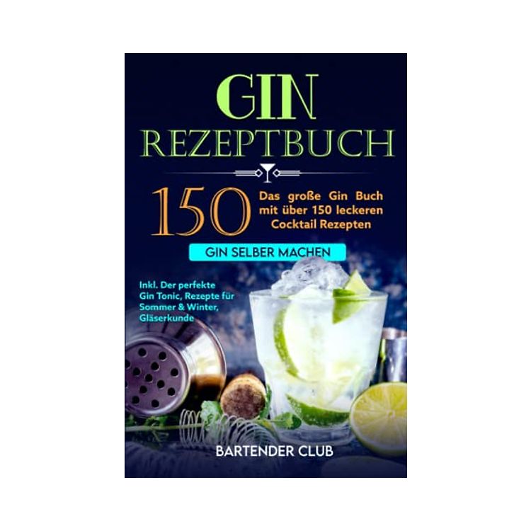 Gin Rezepte Buch