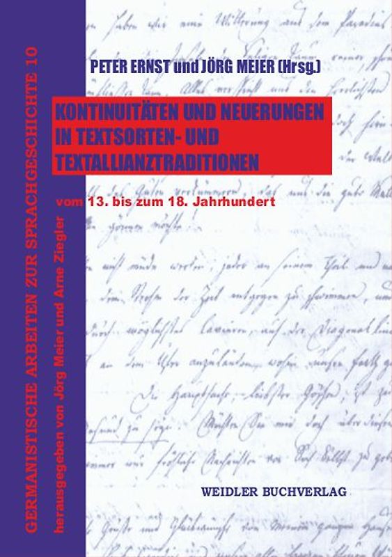 Kontinuitäten und Neuerungen in Textsorten- und Textallianztraditionen ...